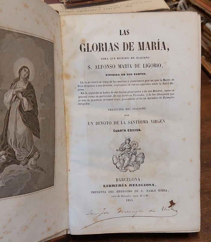 LAS GLORIAS DE MARIA. Obra que escribió en italiano... 4ª ed ...